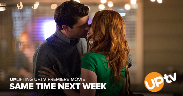Same Time Next Week - Movie Preview - UPtv